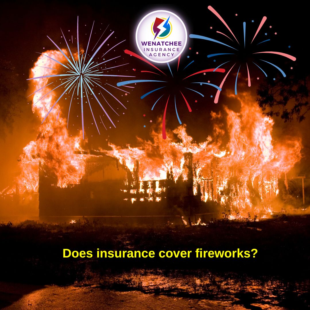 Does my home insurance policy cover fireworks?